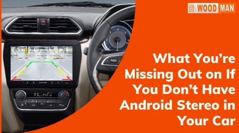 What You’re Missing Out on If You Don’t Have Android Stereo in Your Car ...